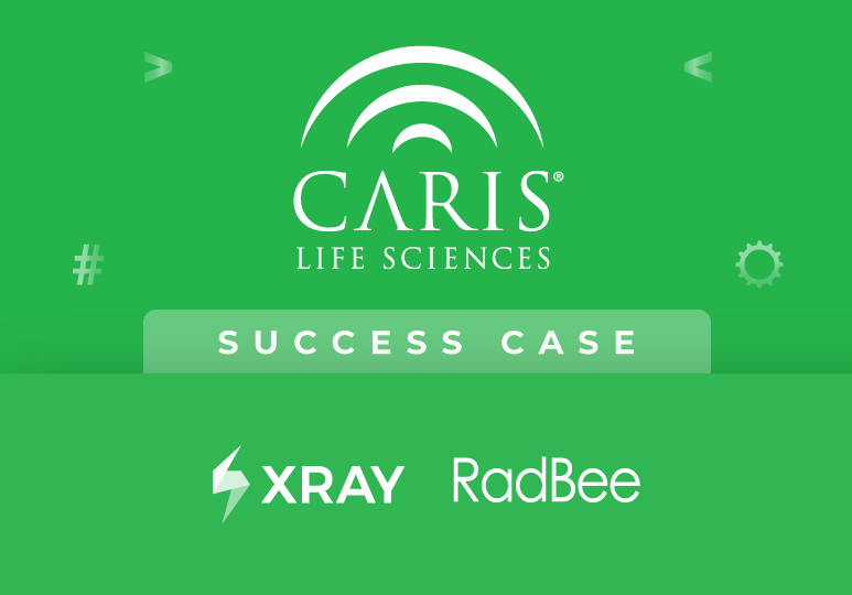 Caris Life Sciences Success Case - Xray Blog